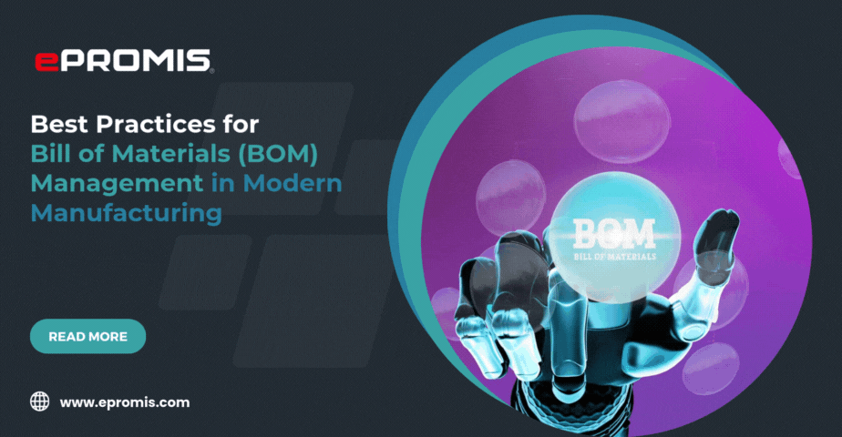 Best Practices for Managing BOM in Modern Manufacturing