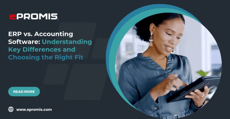 ERP vs. Accounting Software: Key Differences and Best Choice