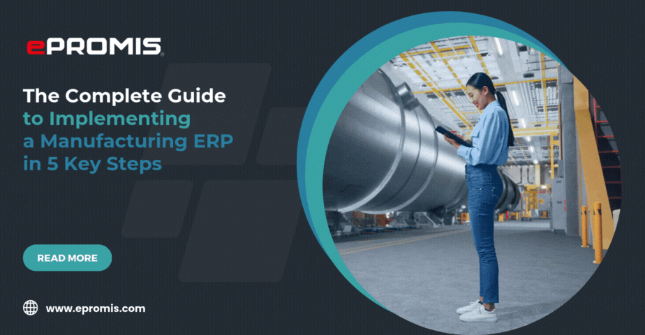 Complete Guide to Implementing a Manufacturing ERP in 5 Key Steps