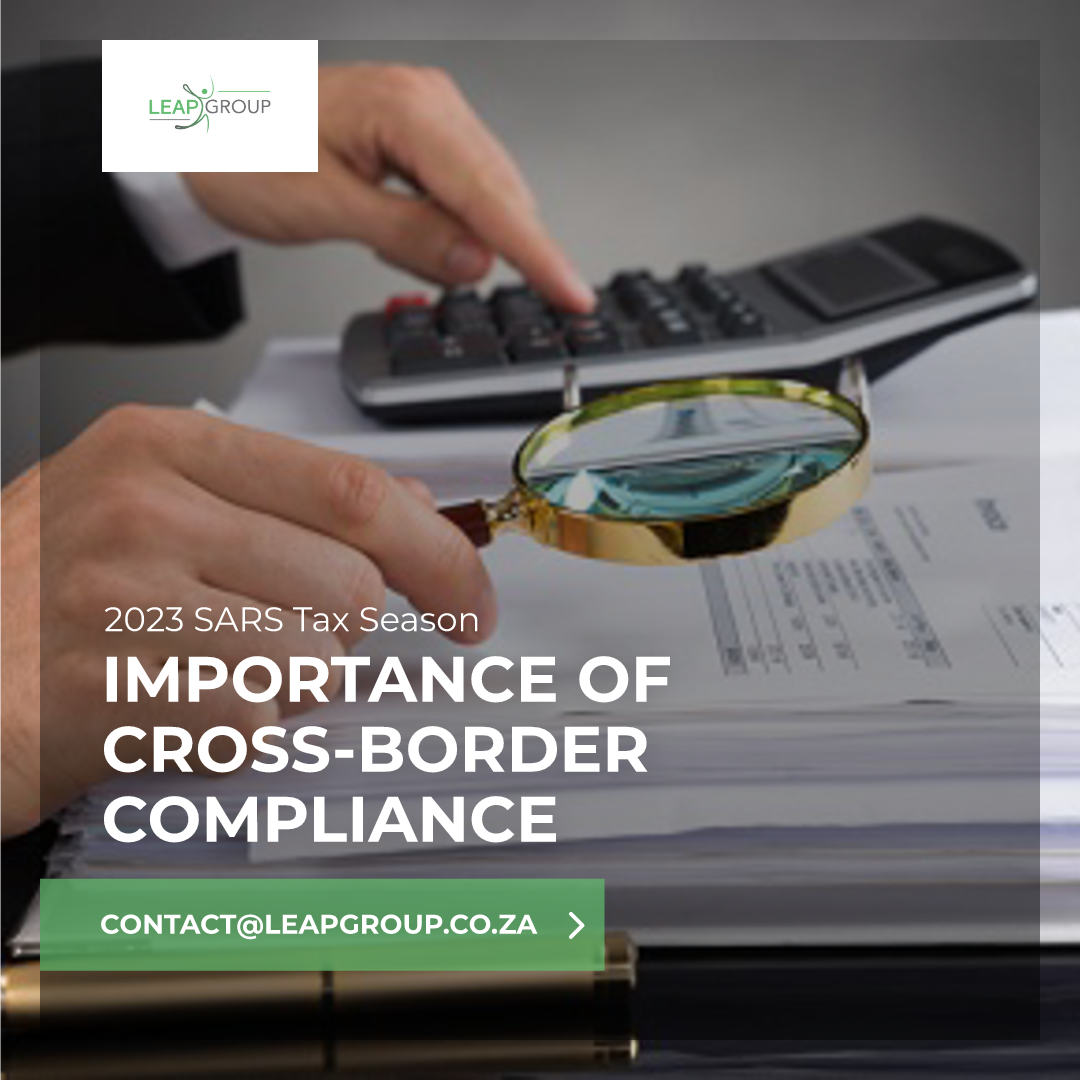 2023 SARS Tax Season And The Importance of Cross-Border Compliance
