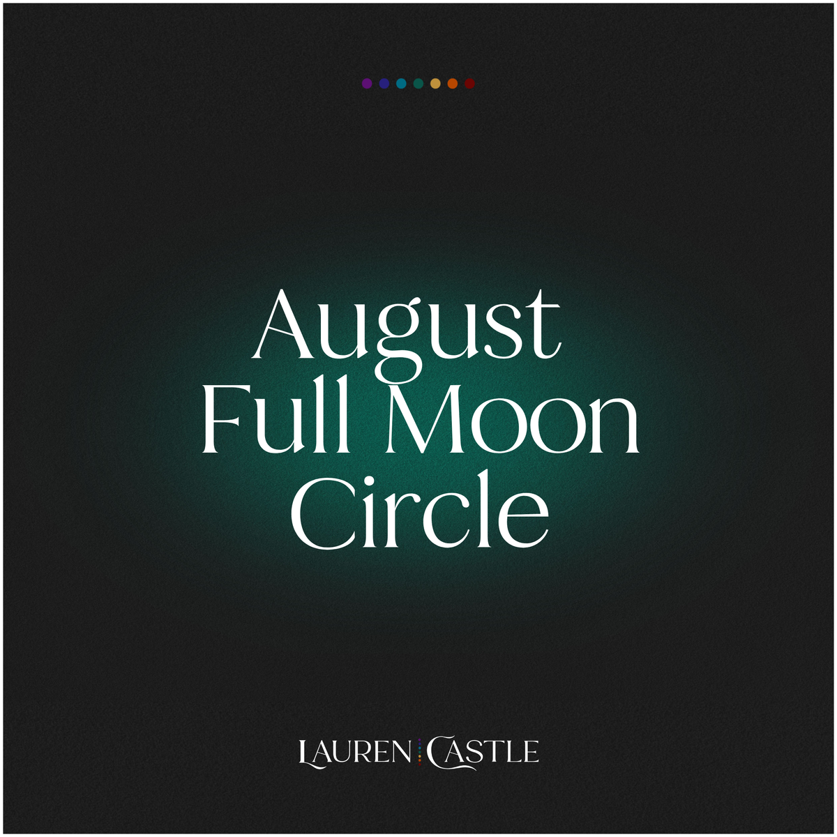 August Full Moon Circle