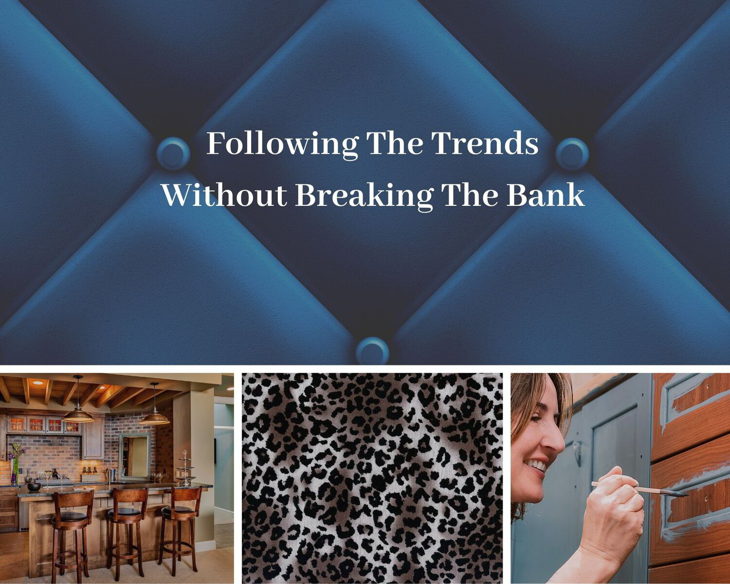 Following the trends without breaking the bank