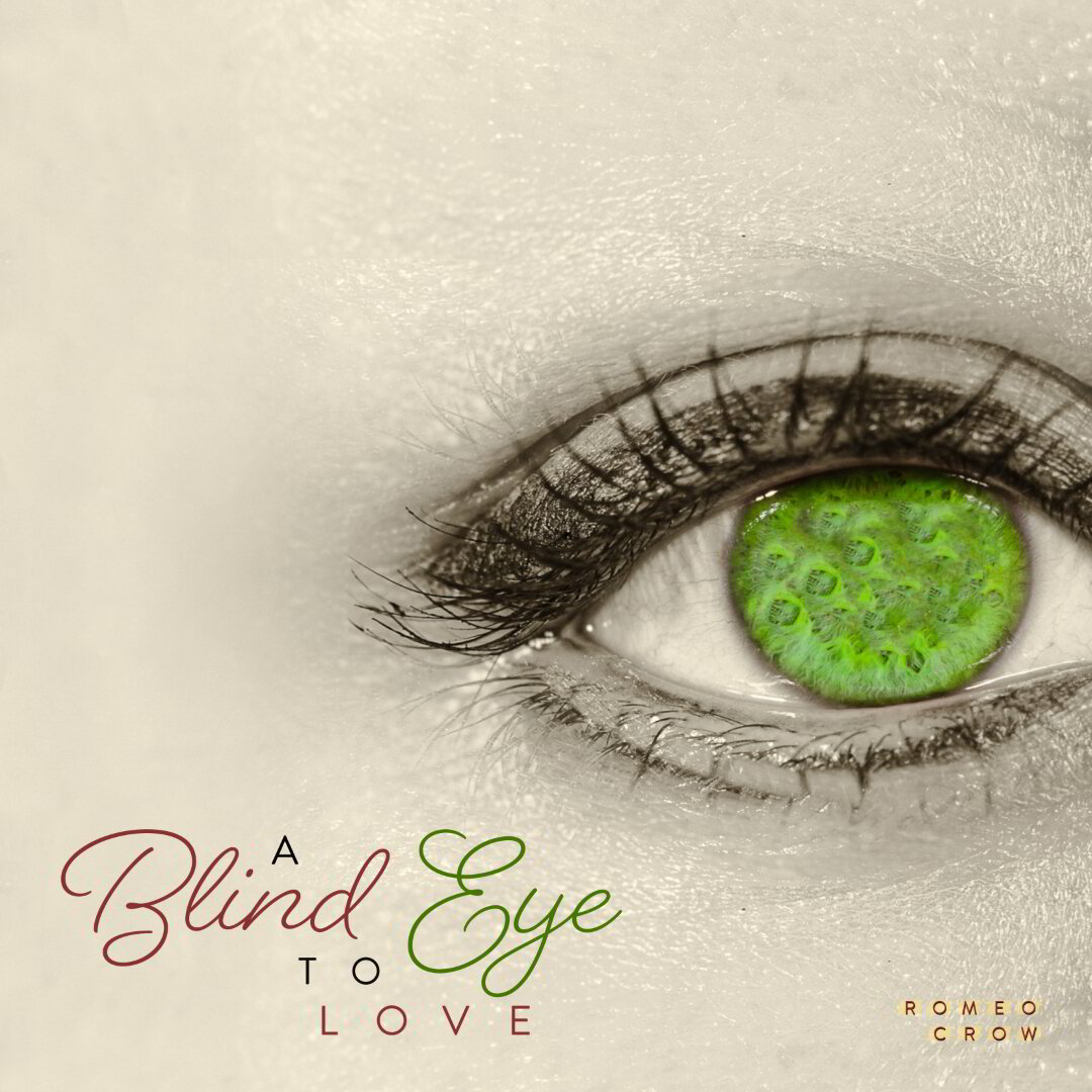 Romeo Crow | Song Of The Month | A Blind Eye To Love
