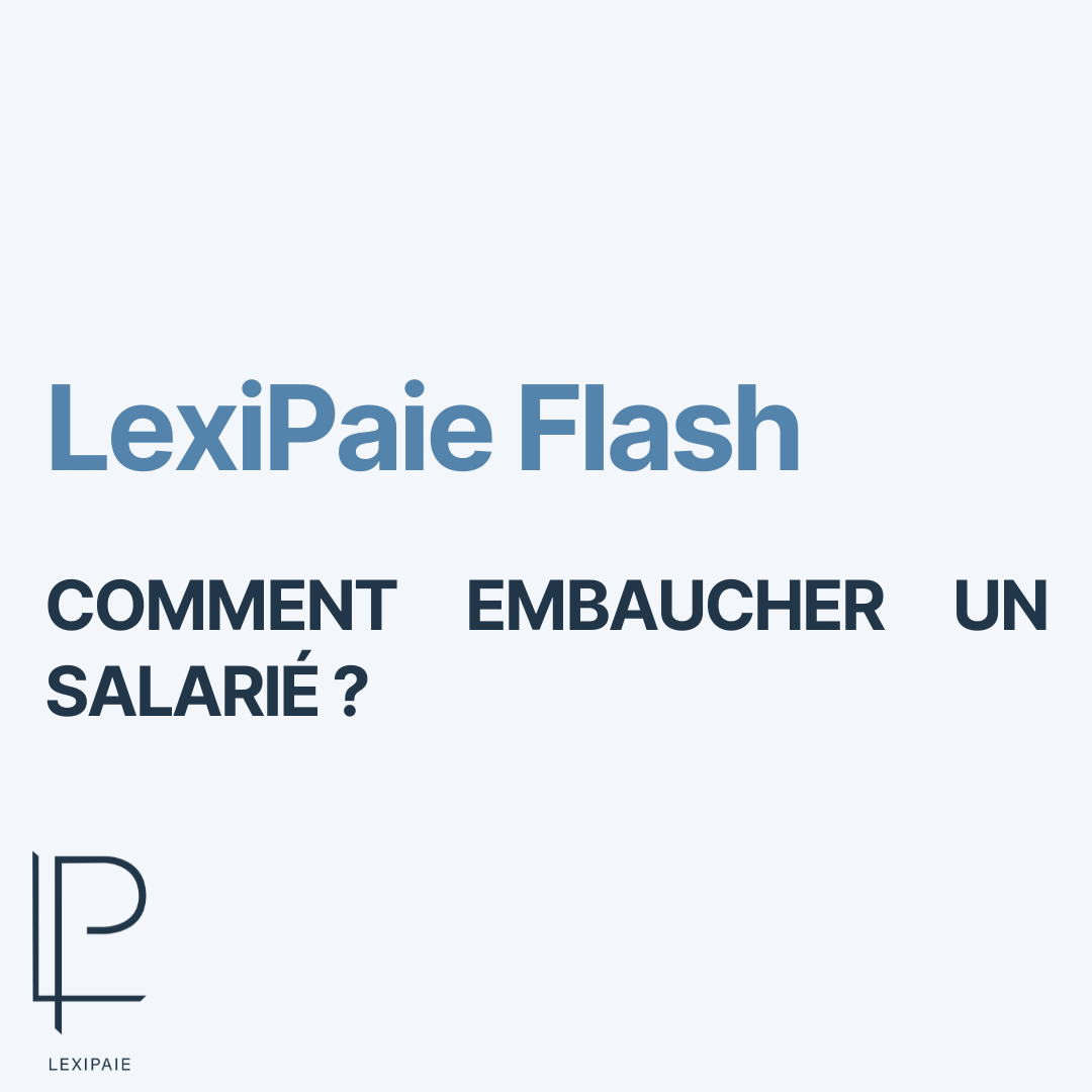 Comment embaucher un salarié