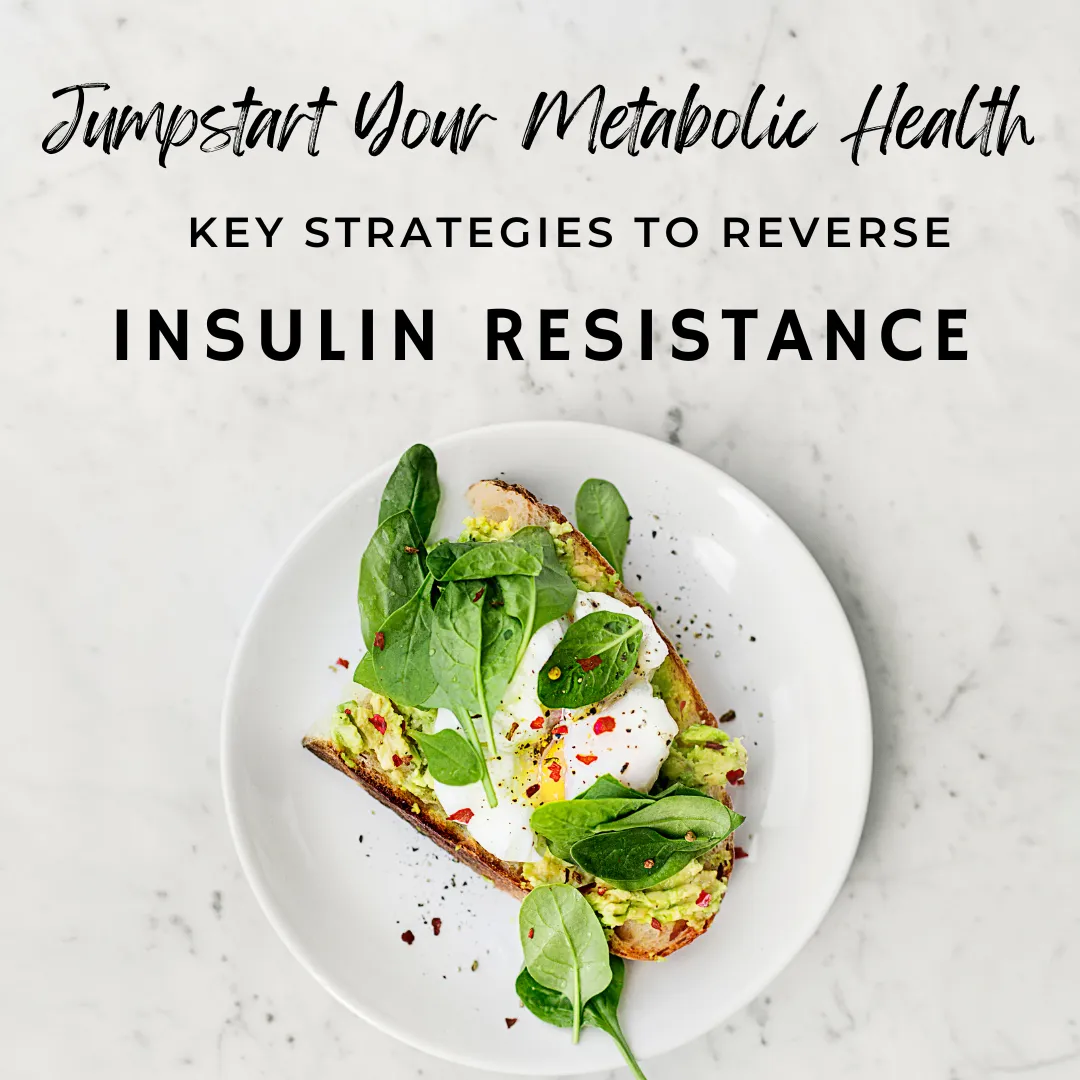Jumpstart your metabolic health!