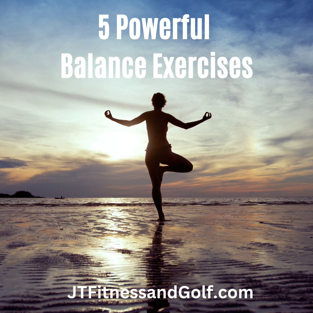 5 Powerful Balance Exercises