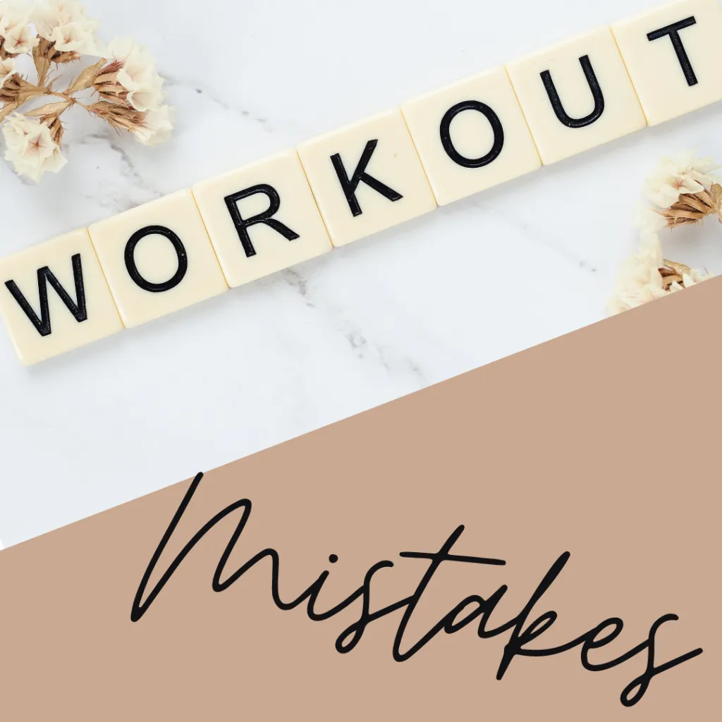 Stop the Top 8 Workout Mistakes