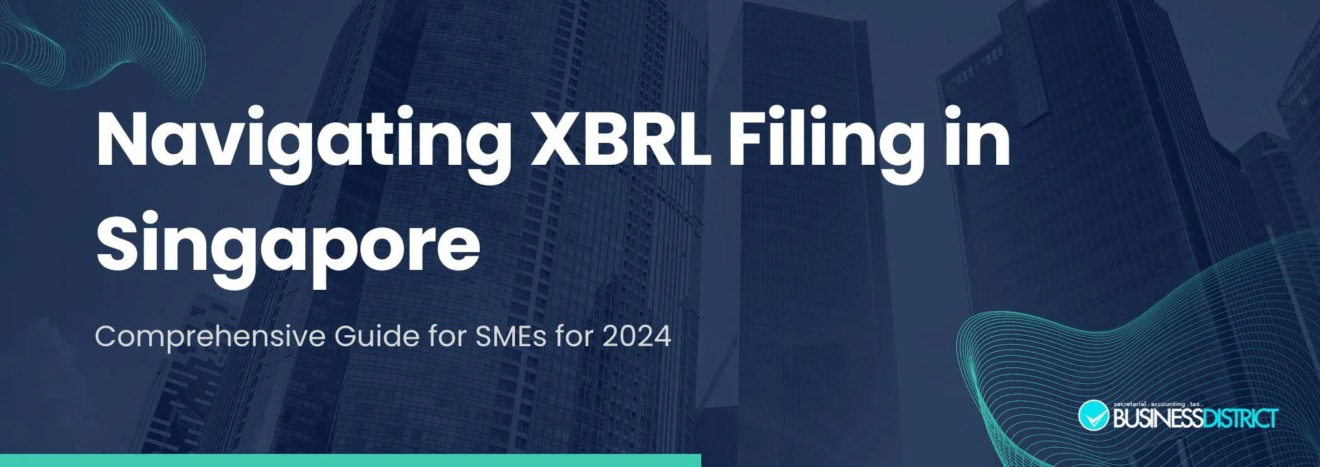 Outsourced XBRL filing Singapore: A Comprehensive Guide for 2024