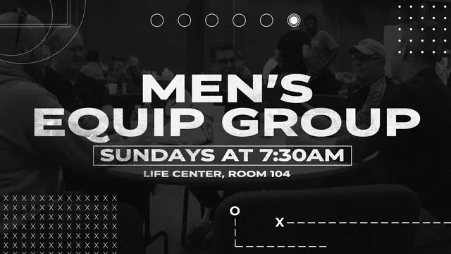 Upcoming events at Equip Church - Do life with us!