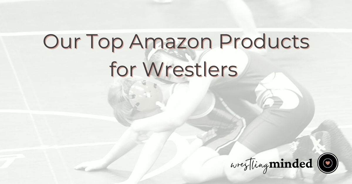 Our Top Amazon Products for Wrestlers
