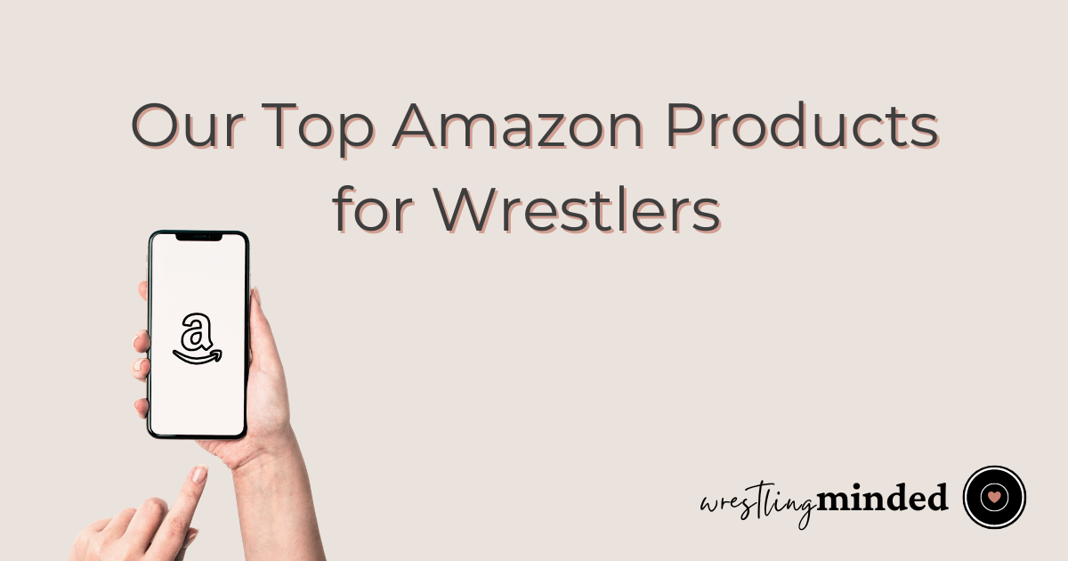Our Top Amazon Products for Wrestlers