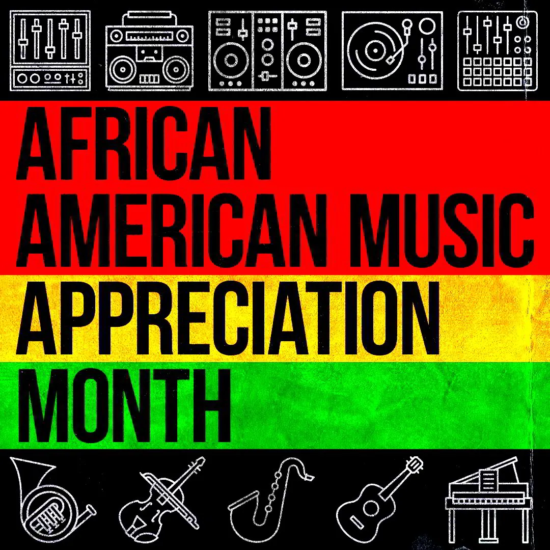 Enjoy African American Music Appreciation Month