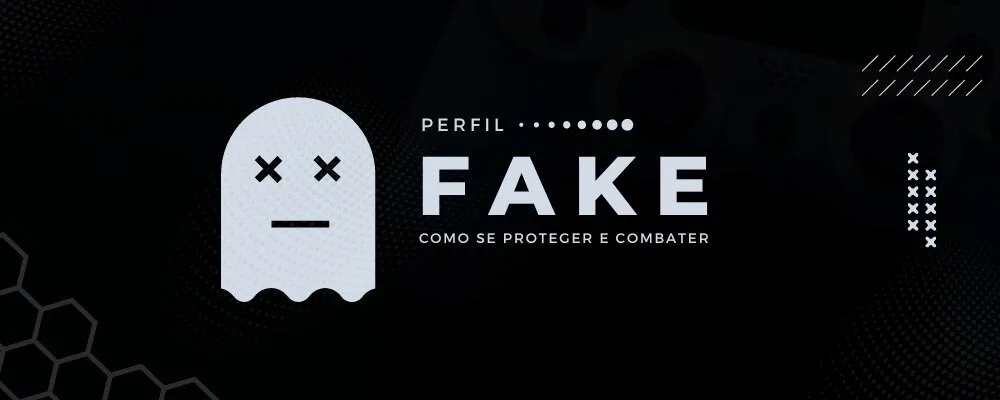 Perfil Falso na Internet: como se proteger e combater?