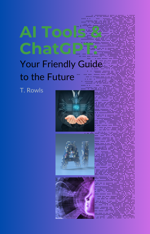 AI Tools & ChatGPT: Your Friendly Guide to the Future