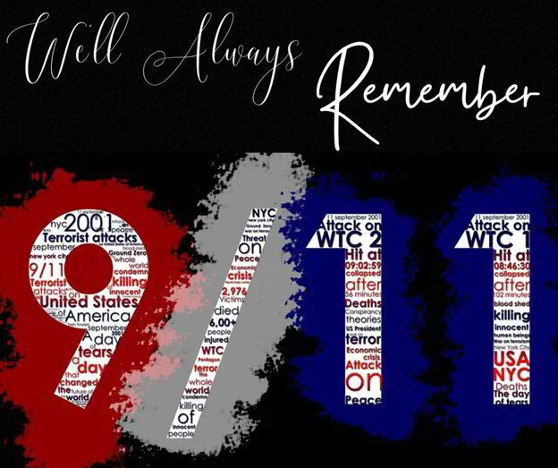 WE’LL ALWAYS REMEMBER 9/11