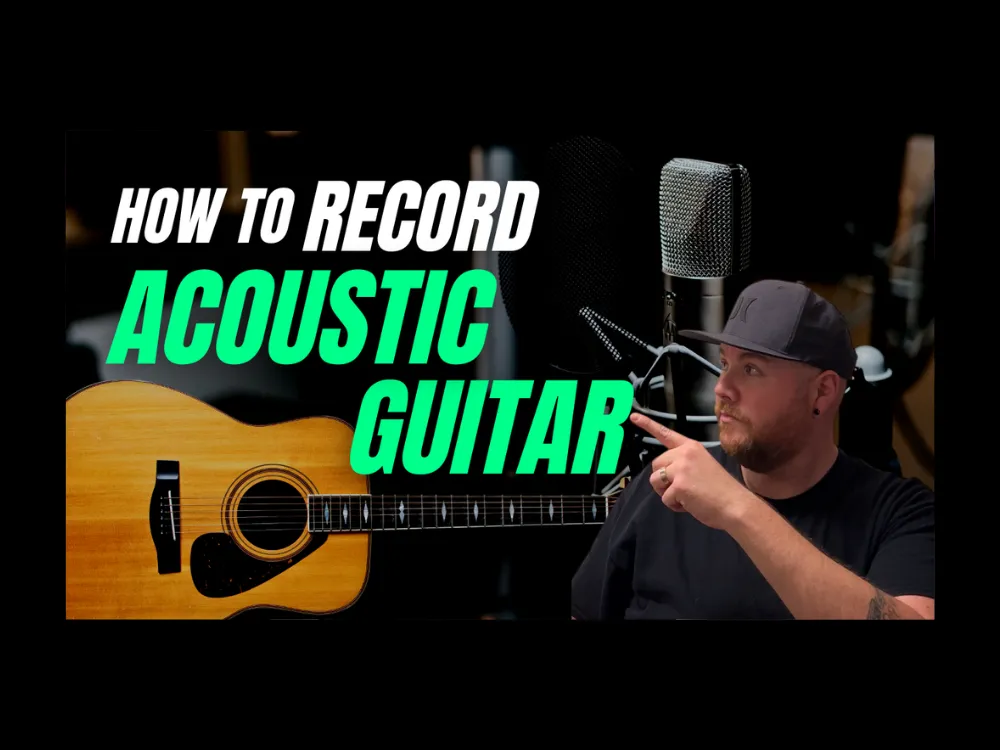 Recording Acoustic Guitar – Mic Techniques & Best Practices