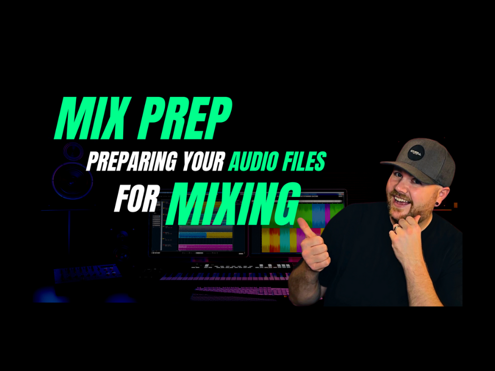 Mix Prep - Preparing Your Audio Files For Mixing