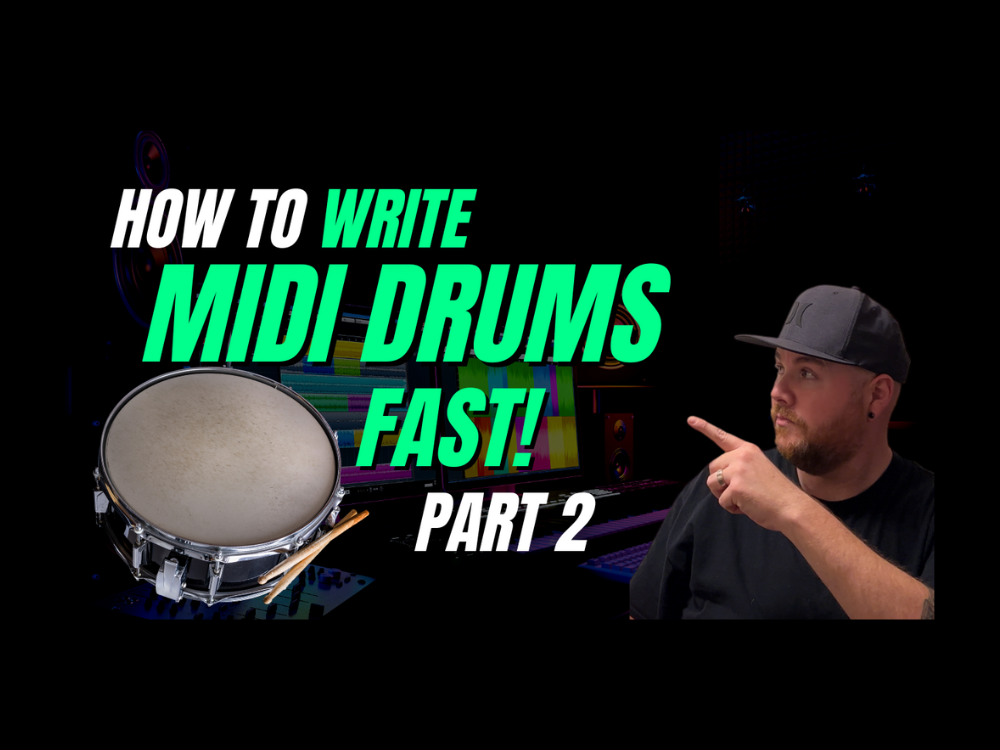 How To Write MIDI Drums FAST! - Part 2 - Programmed Drum Tips