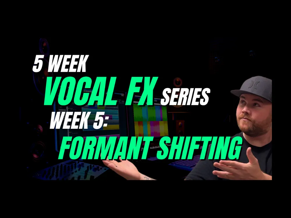 Vocal FX Series - Week 5 - Formant Vox Effect