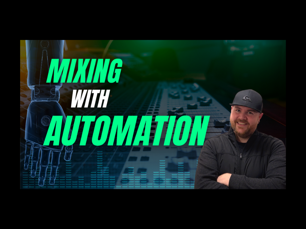 Mixing With Automation