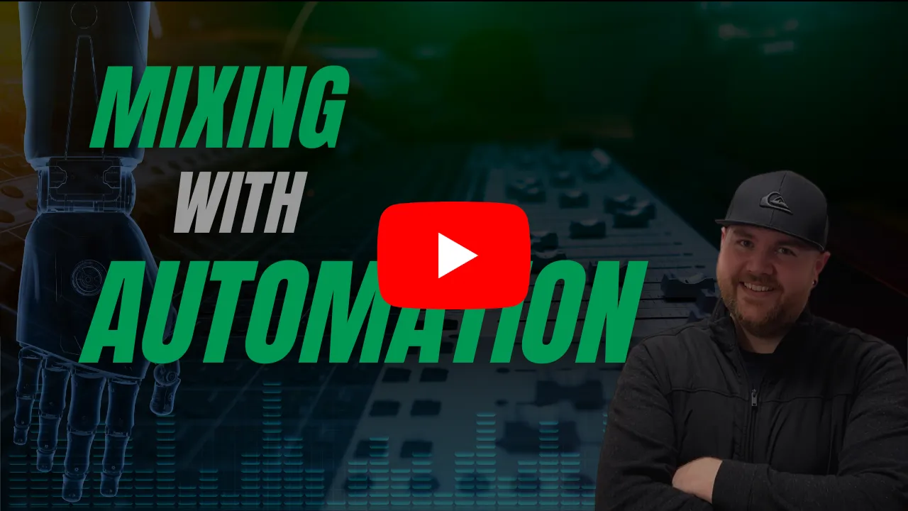 Mixing With Automation