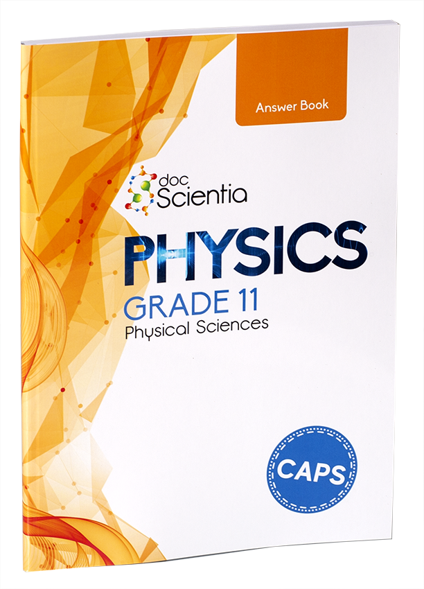 Gr 11 Physics Answer Book Hard Copy AND EBook