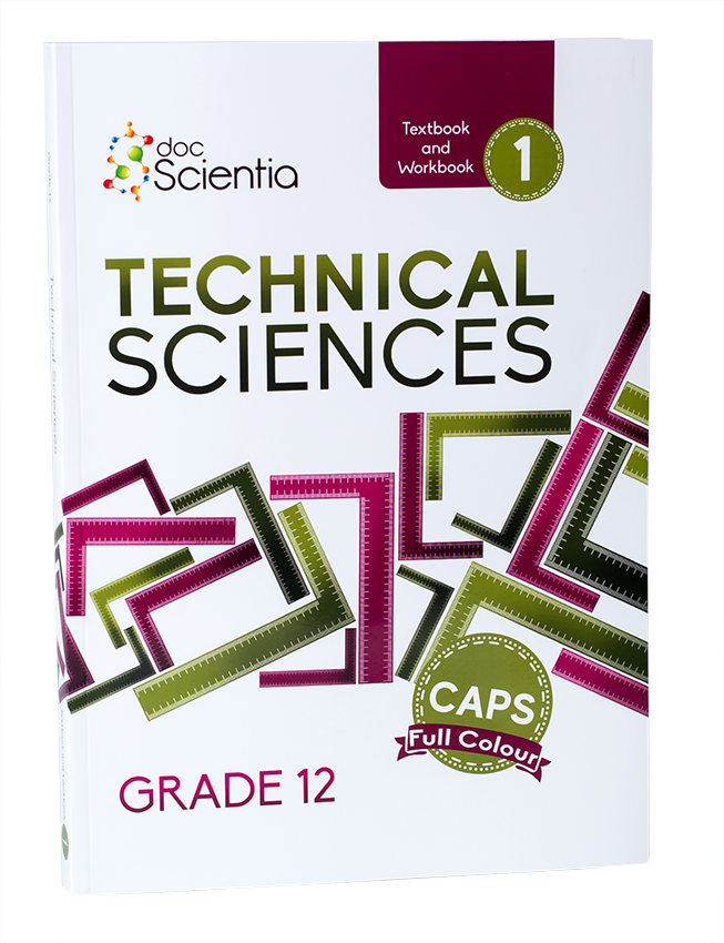 Grade 12 Technical Sciences Textbook and Workbook Book 1 (Full Colour) Grade 12 Technical Sciences Textbook and Workbook Book 1 (Full Colour)