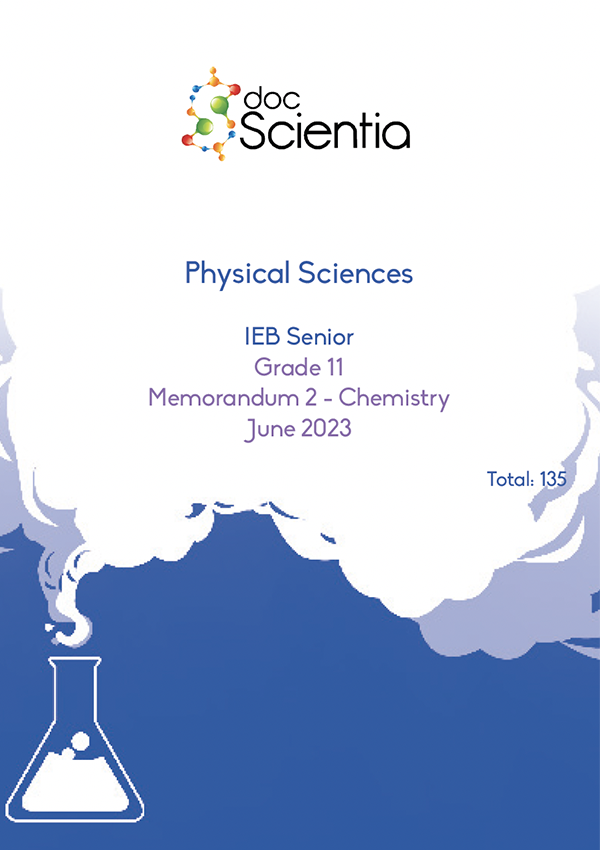 Grade 11 IEB Chemistry June 2023 Exam Memo Grade 11 IEB Chemistry June 2023 Exam Memo