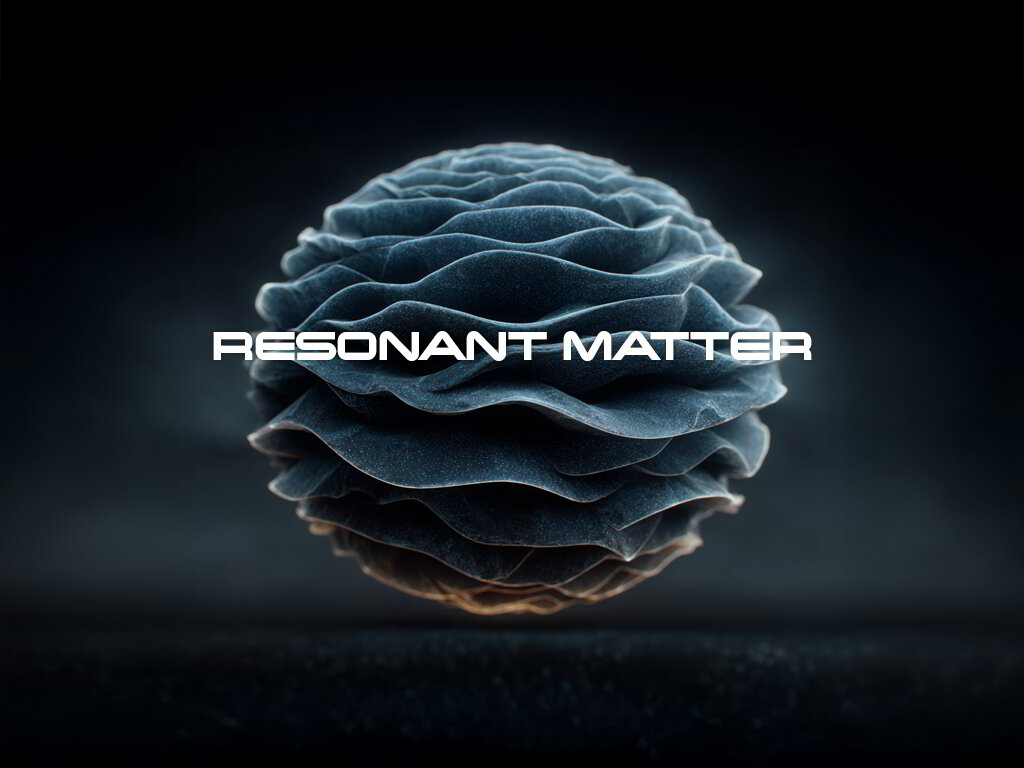 Resonant Matter