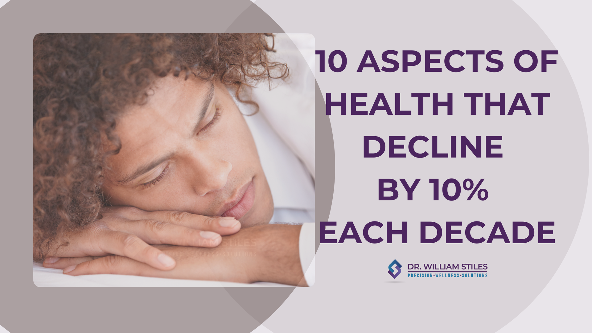 10 Aspects of Health That Decline by 10% Each Decade