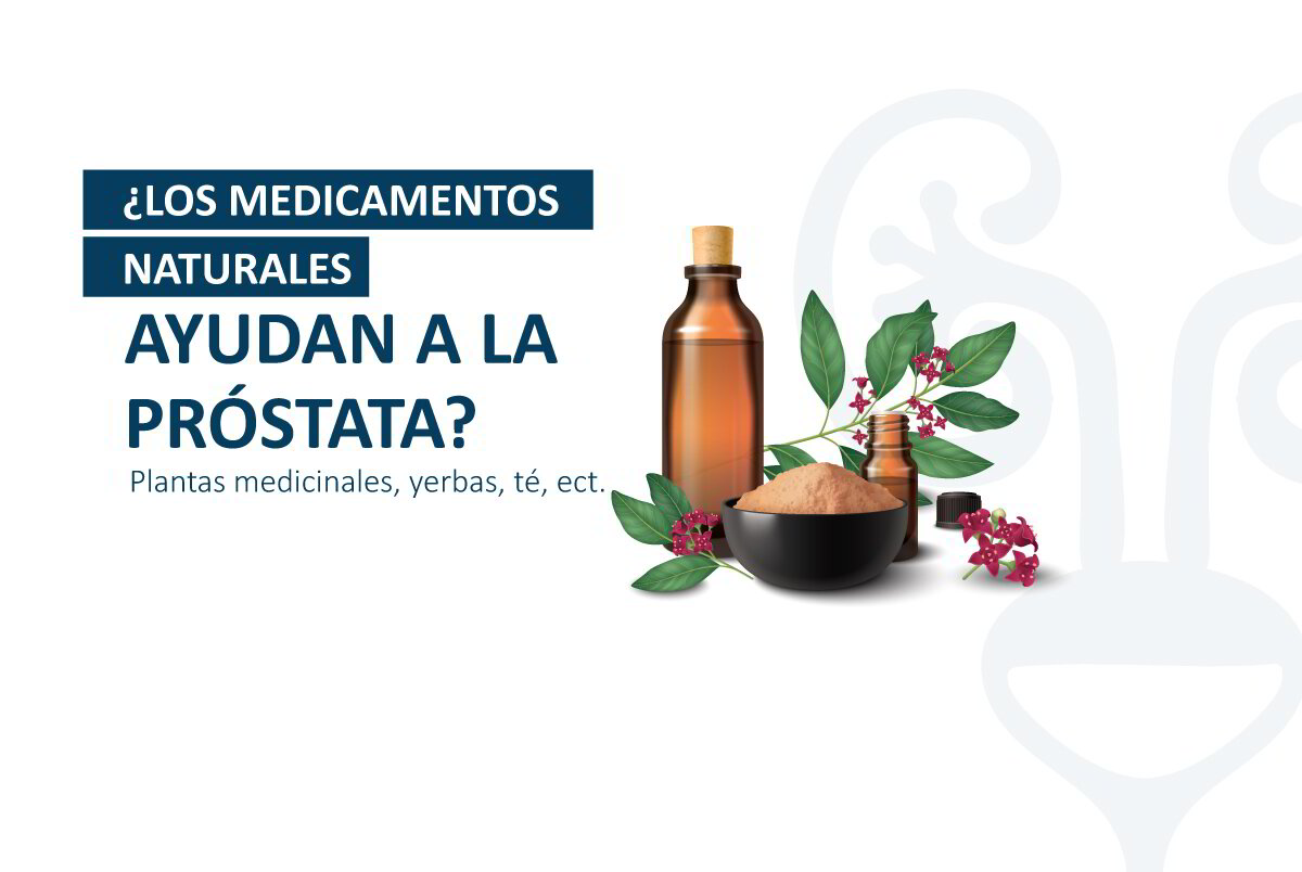 PRÓSTATA Y MEDICINA NATURAL