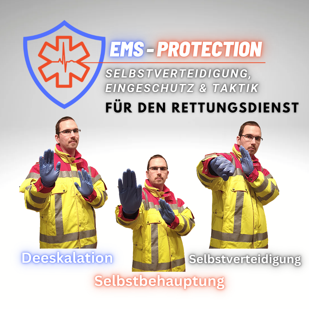 EMS Protection - Selbstverteidigung & Eigenschutz für den Rettungsdienst