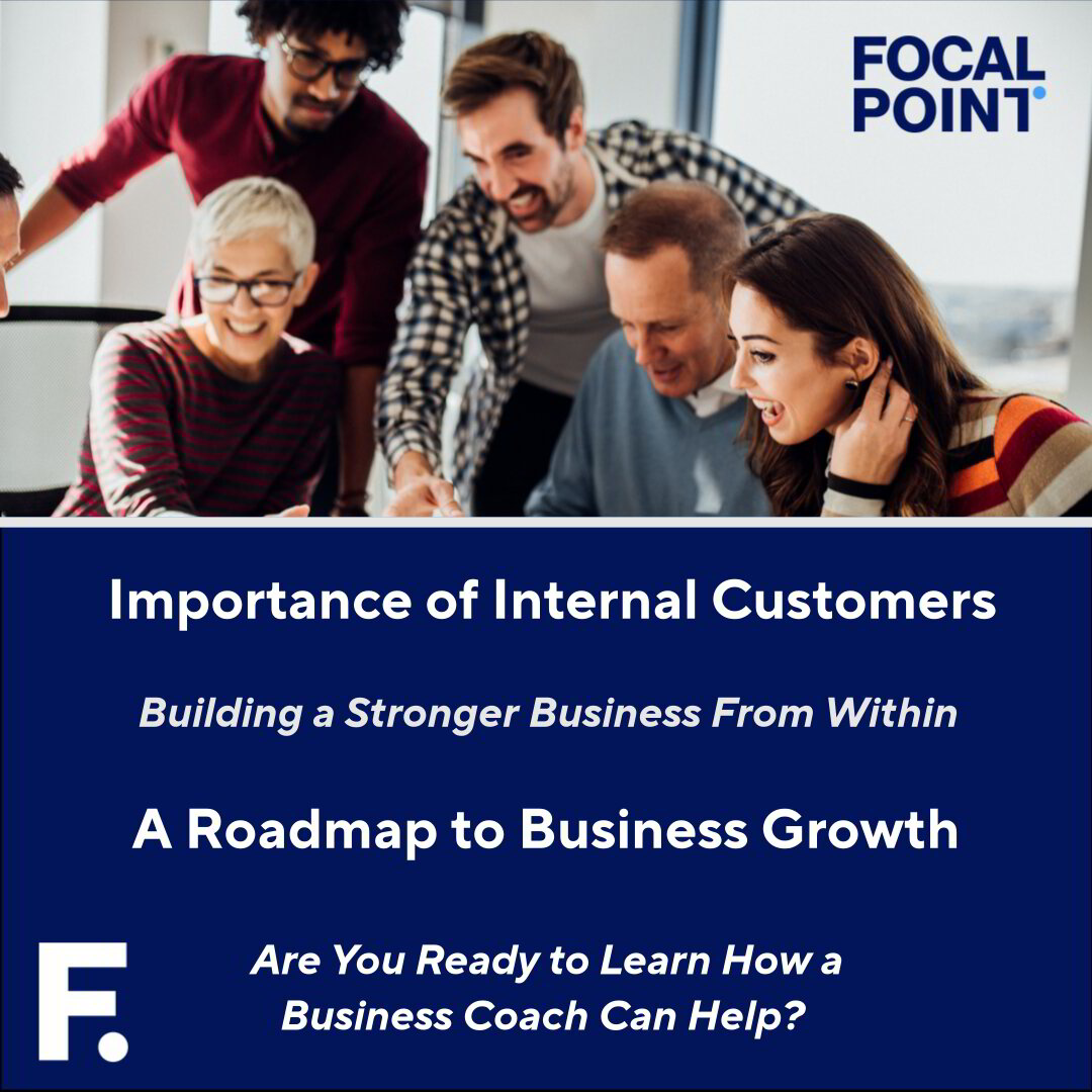 The Importance of Internal Customers