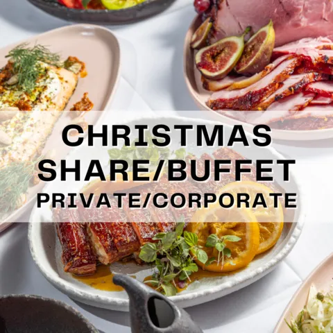 CHRISTMAS FAMILY STYLE SHARE/ BUFFET PRIVATE +CORPORATE EVENTS