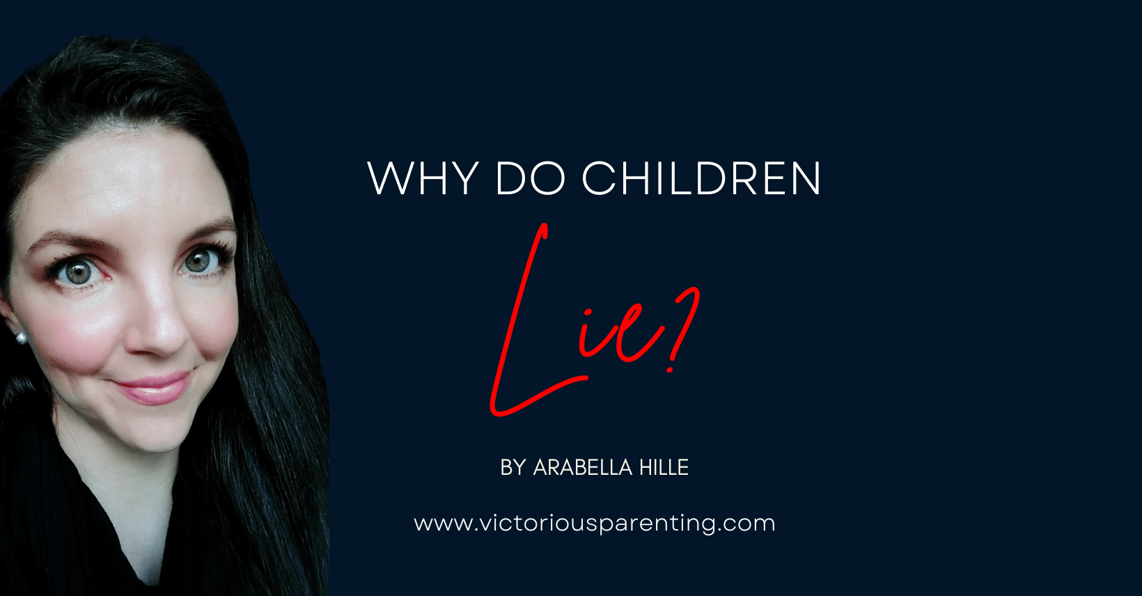 Why do Children Lie?