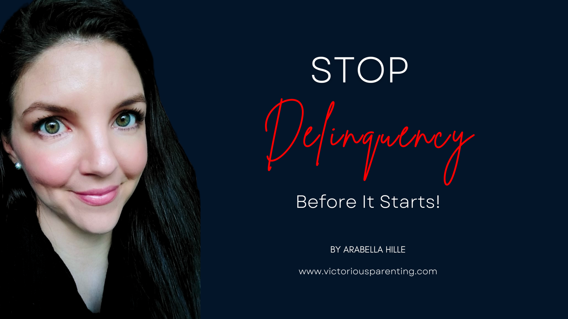 How to Stop Delinquency Before It Starts!