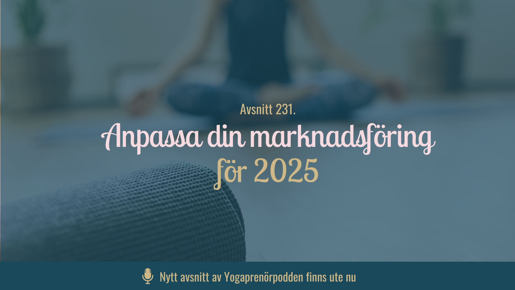 Anpassa din marknadsföring för 2025