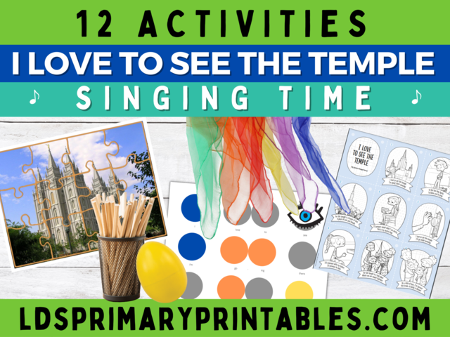 I Love To See The Temple Primary Singing Time Ideas