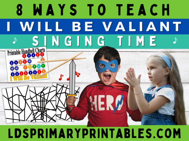 LDS Primary Song: I Will Be Valiant (Primary Music Leader Resources)