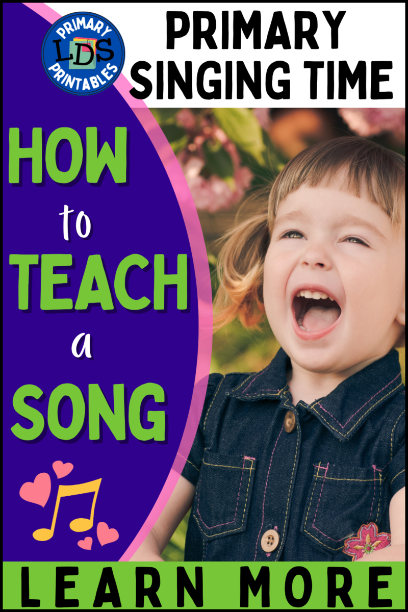 How To Teach A Song Tips Tricks For Primary Singing Time