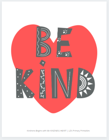 Kindness Begins with Me Primary Singing Time Ideas