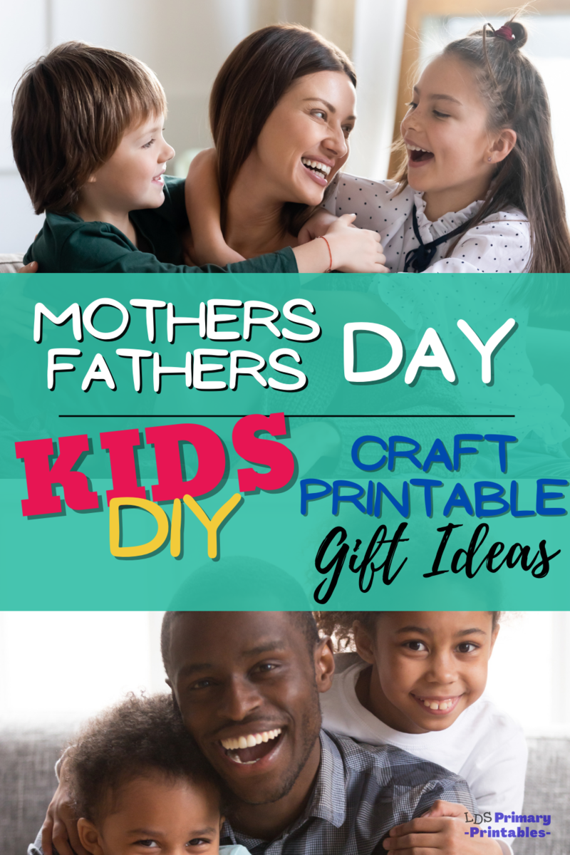 Fathers and Mothers Day Kids DIY Crafts & Gift Ideas