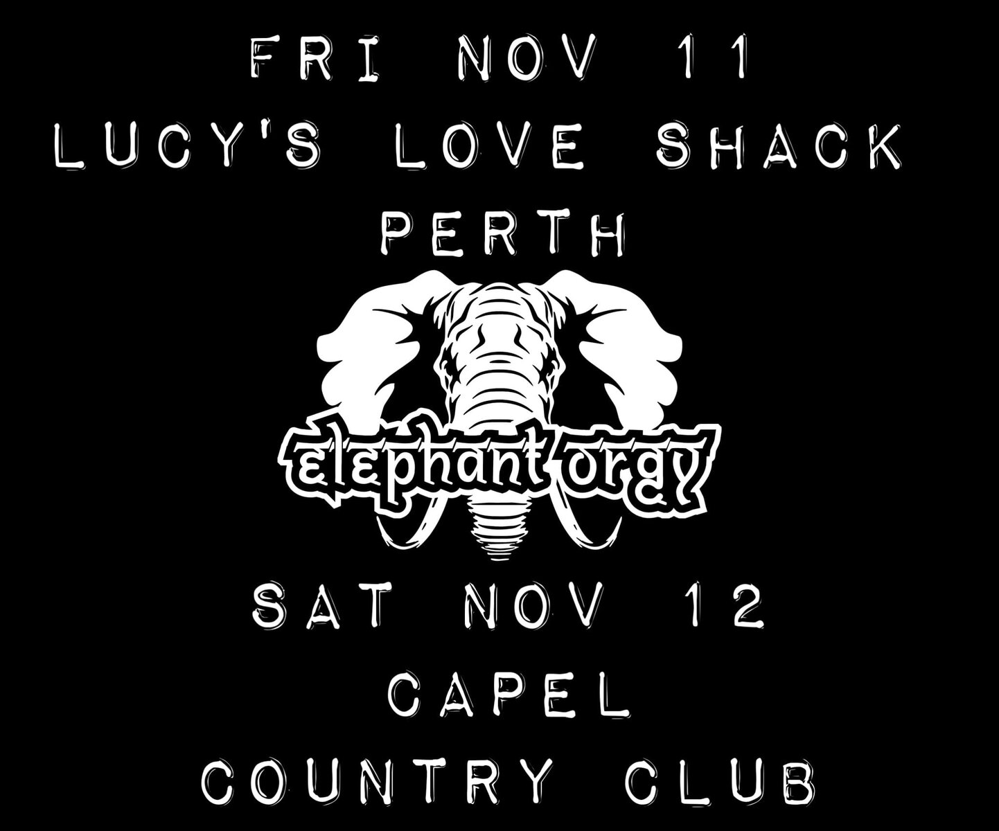 Local Band Showcase - ELEPHANT ORGY