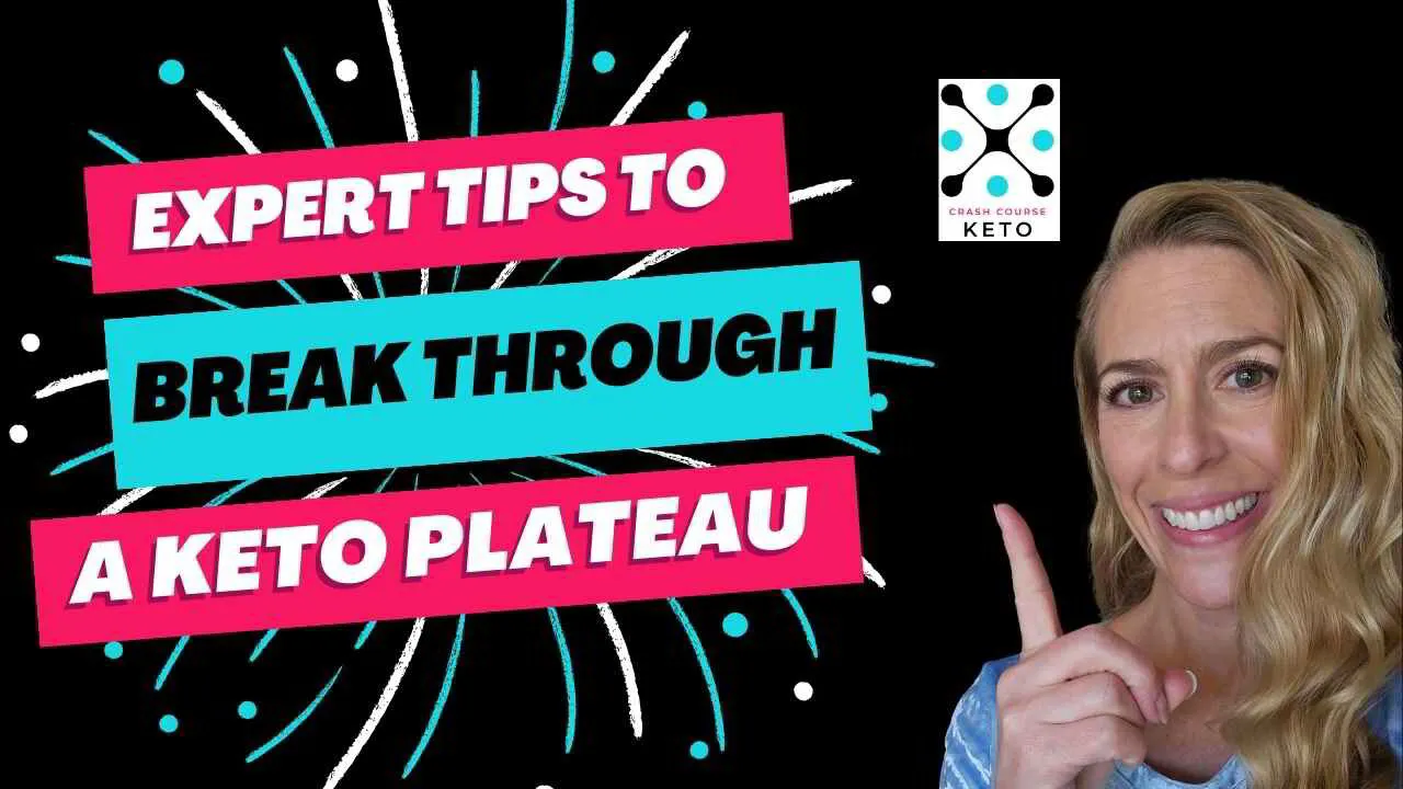Expert Tips to Break Through a Keto Plateau
