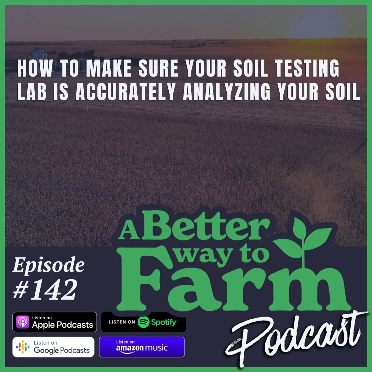 142: How To Make Sure Your Soil Testing Lab Is Accurately Analyzing ...