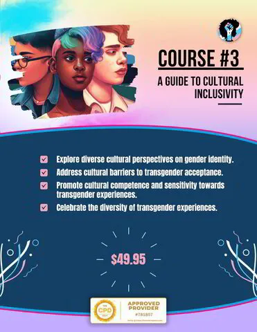 Course 3: A Guide to Cultural Inclusivity