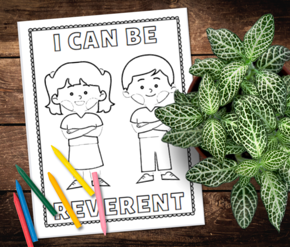 Reverence Lesson Ideas, Activities, Crafts & Resources for Kids