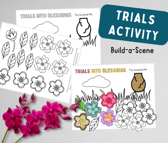 Trials, Adversity & Sacrifice Lesson Ideas & Activities for Kids