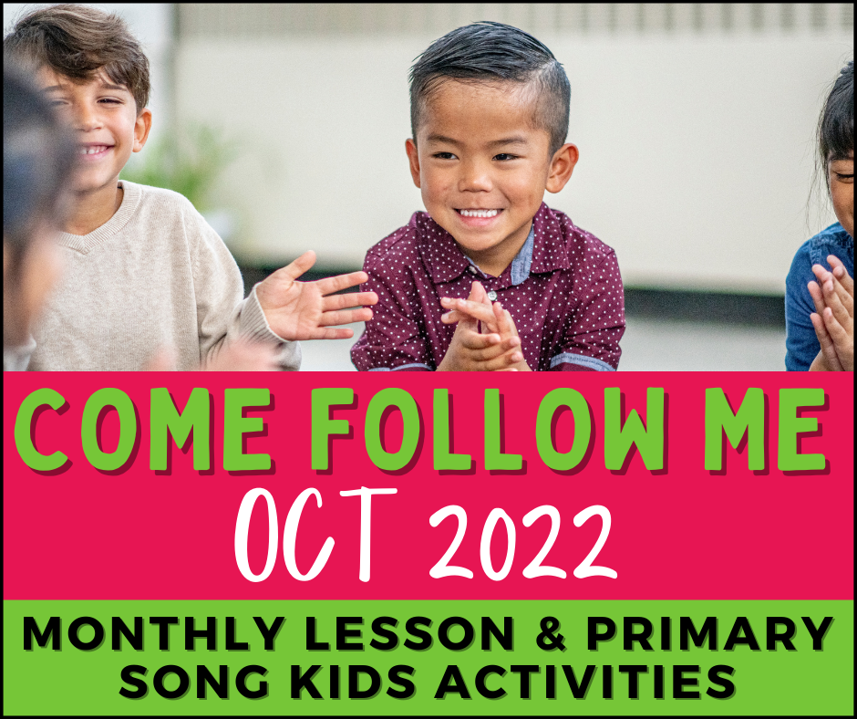 Come Follow Me October 2022 Old Testament Primary Song & Lesson Activities