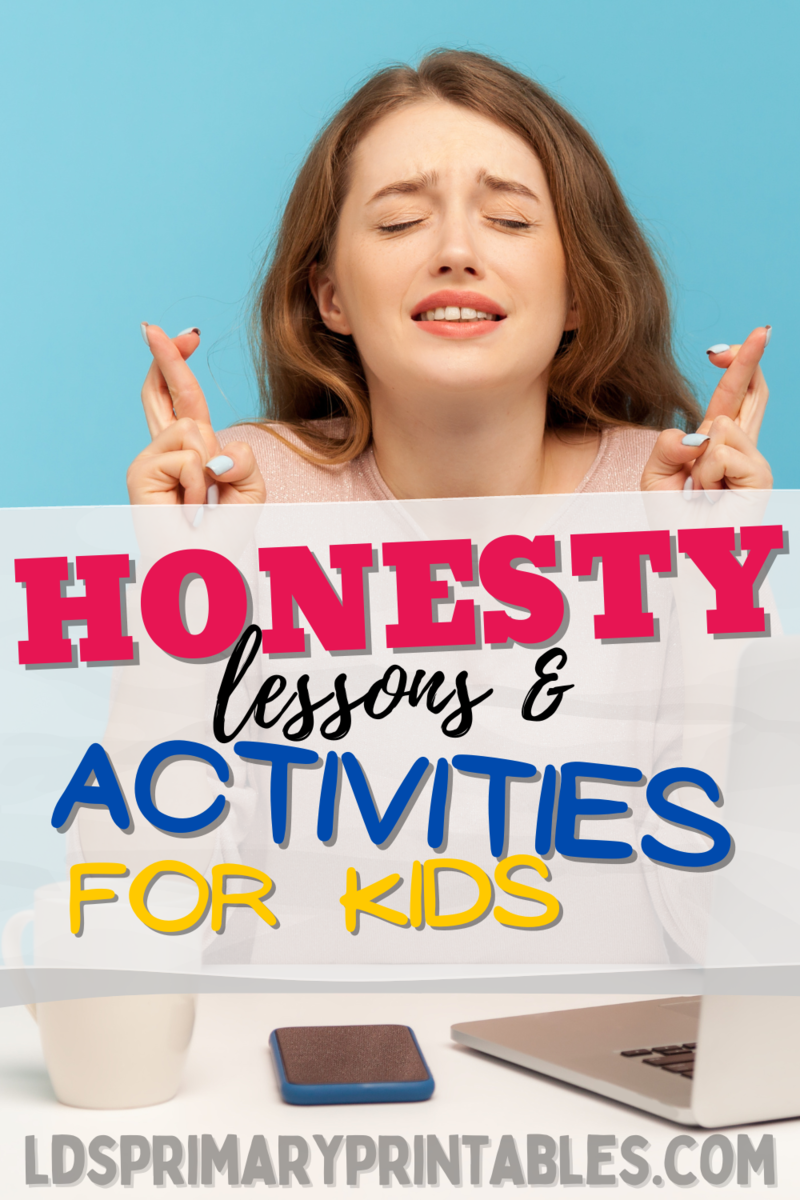 Honesty Lesson Resource Ideas & Activities (Come Follow Me Families ...